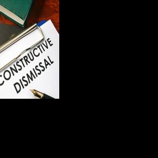 Constructive dismissal claims tricky
