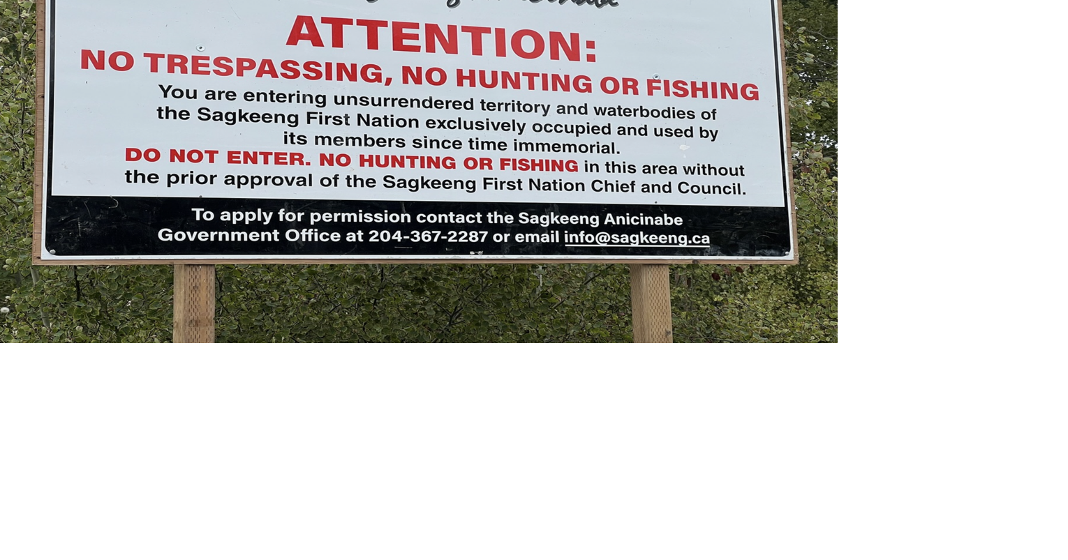 Signage at PR 313 and 315 Sparks Questions Over Land Access and Treaty ...