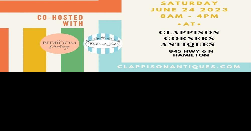 'So exciting': Check out Clappison's Antique and Vintage Market on June 24