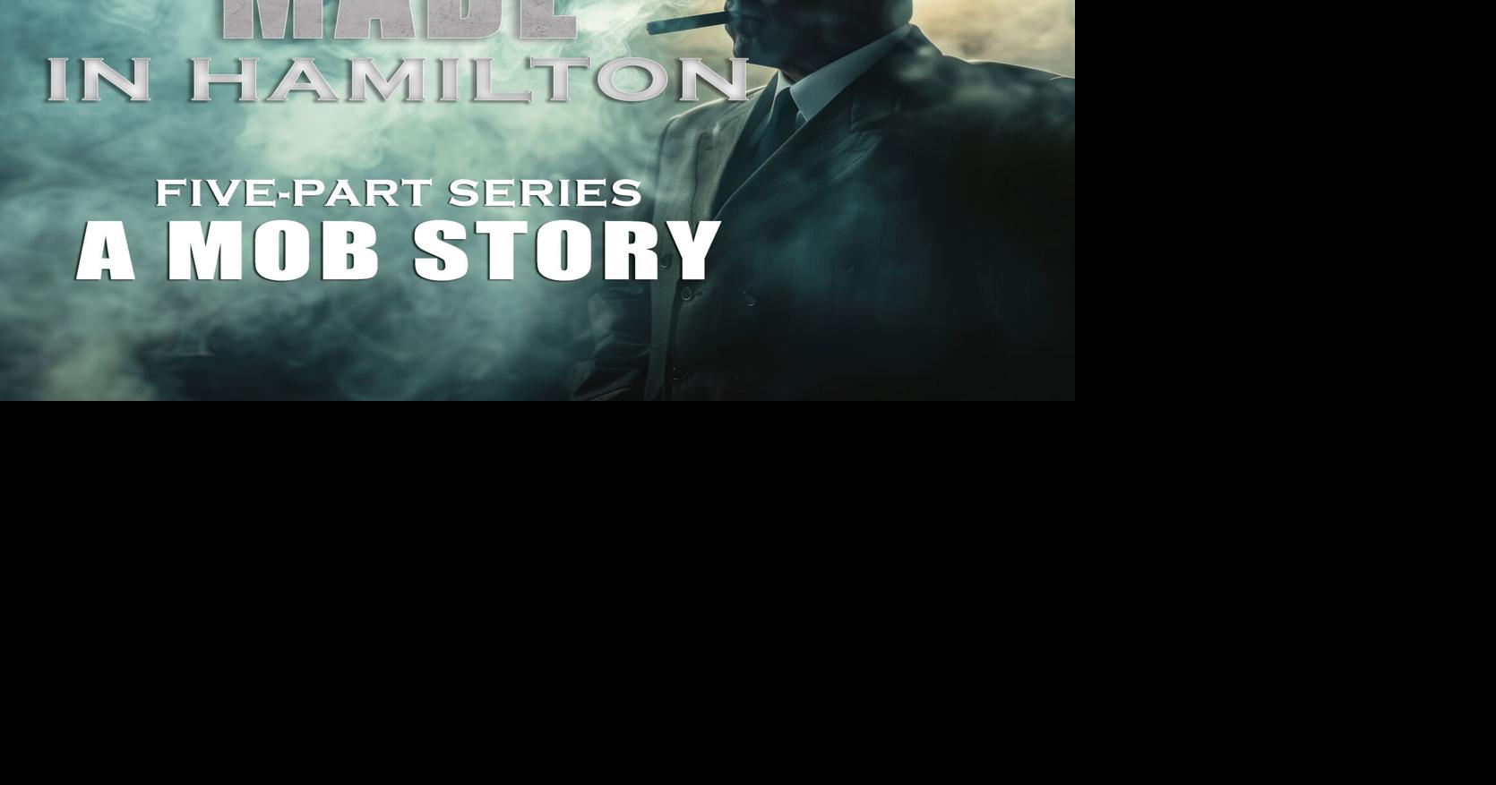 ‘Made’ in Hamilton: The Spectator’s investigative series