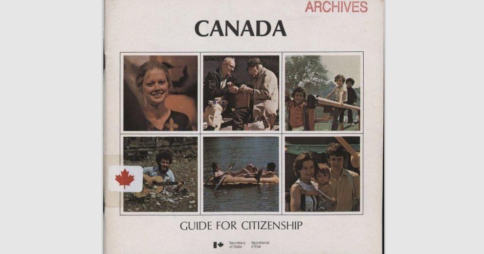 Canada’s citizenship study guide for newcomers is getting an ...