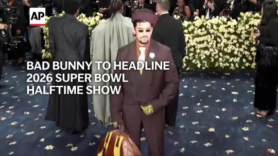 Latin superstar Bad Bunny will headline the 2026 Super Bowl halftime show