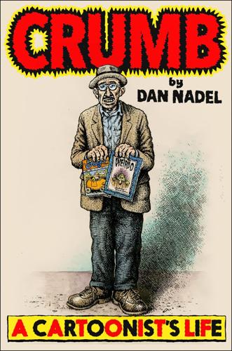 Review: New biography explores odd world of Robert Crumb