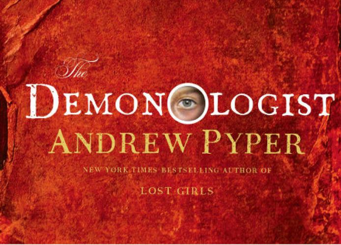 Andrew Pyper: “Canada’s scariest writer” lets loose with The Demonologist