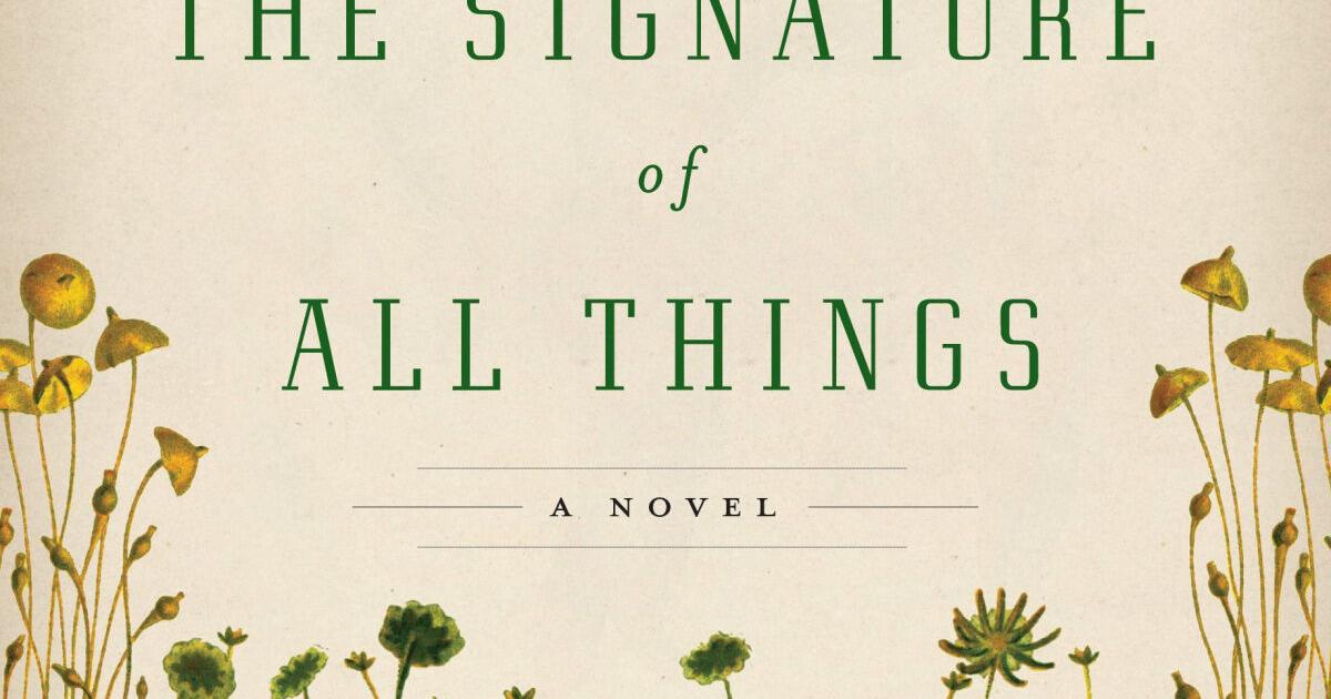The Signature of All Things by Elizabeth Gilbert: review