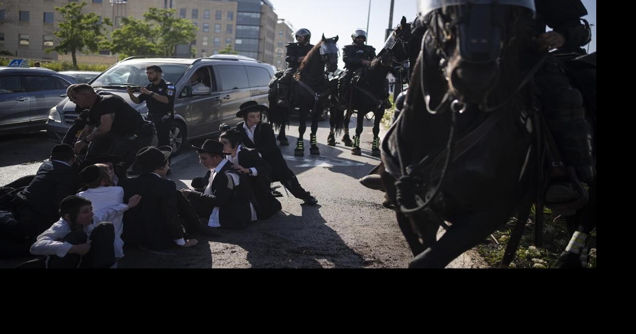 Ultra-Orthodox protesters block Jerusalem roads ahead of Israeli court ...