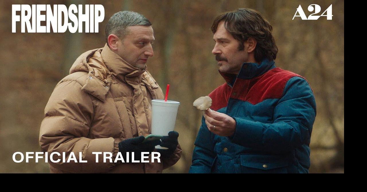 Review: Paul Rudd comedy ‘Friendship’ a hilarious bromance