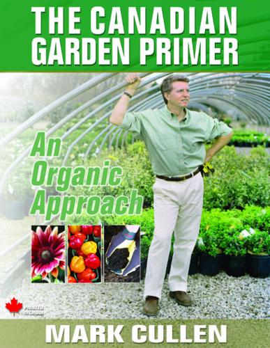 Mark Cullen can help every gardener get growing