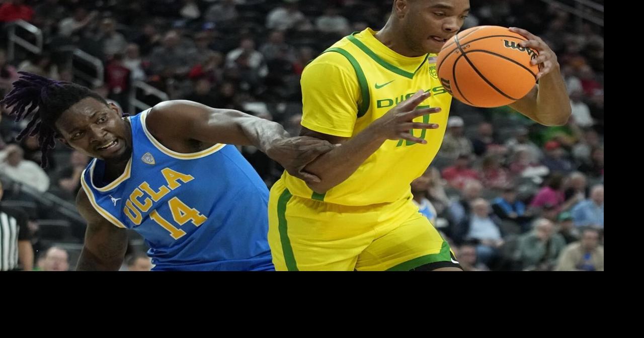 Dante makes hook shot with 37 seconds left and Oregon holds off UCLA 68 ...