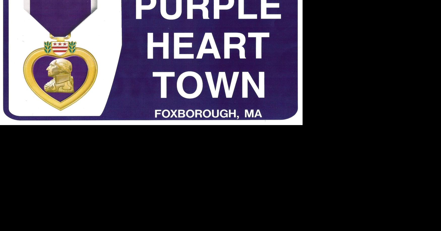 'Purple Heart' signs to be erected on dozen of Foxboro streets | Local ...