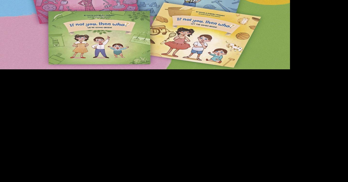 ‘If Not You, Then Who?’ stories by David Pridham and Emberli Pridham ...