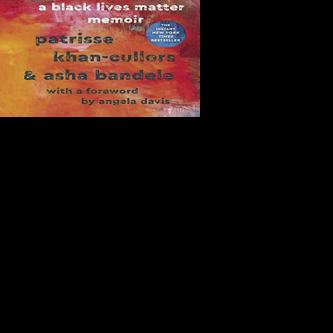 'When They Call You a Terrorist: A Black Lives Matter Memoir’ by ...