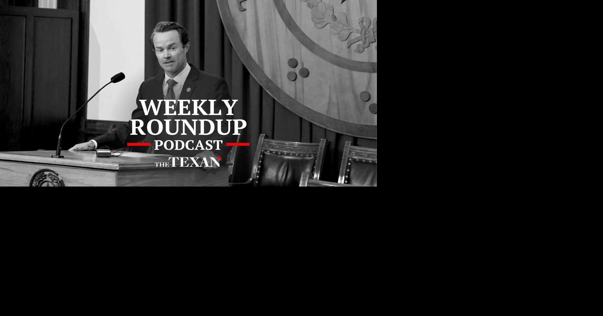 The Weekly Roundup: Appraisal District Results, House Subcommittee on ‘Hostile Foreign ...