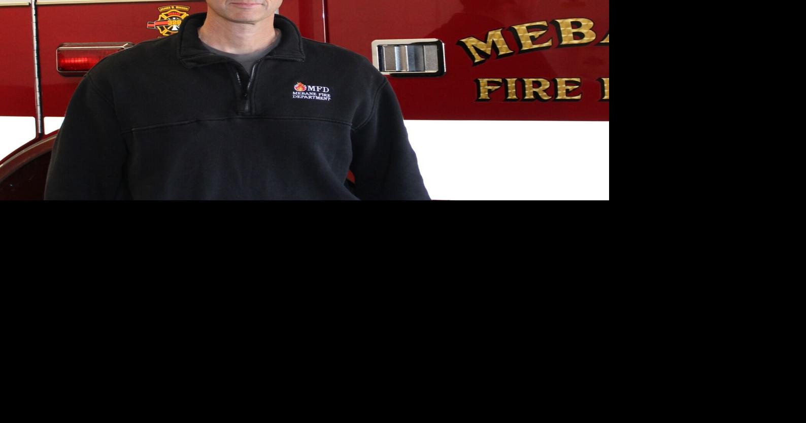 Mebane's new fire chief calls it 'dream job' | Features | thetimesnews.com