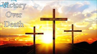 Victory over death | Faith | thetomahawk.com