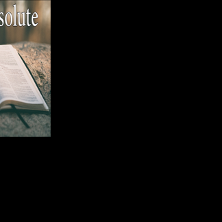 God Is Absolute | Faith | thetomahawk.com