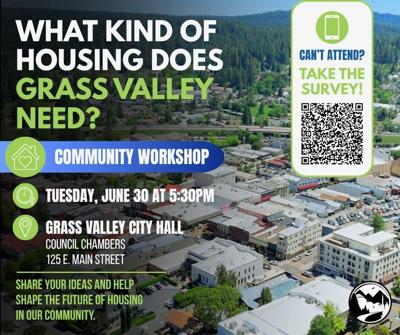 Workshop to determine Grass Valley housing needs and potential sites ...