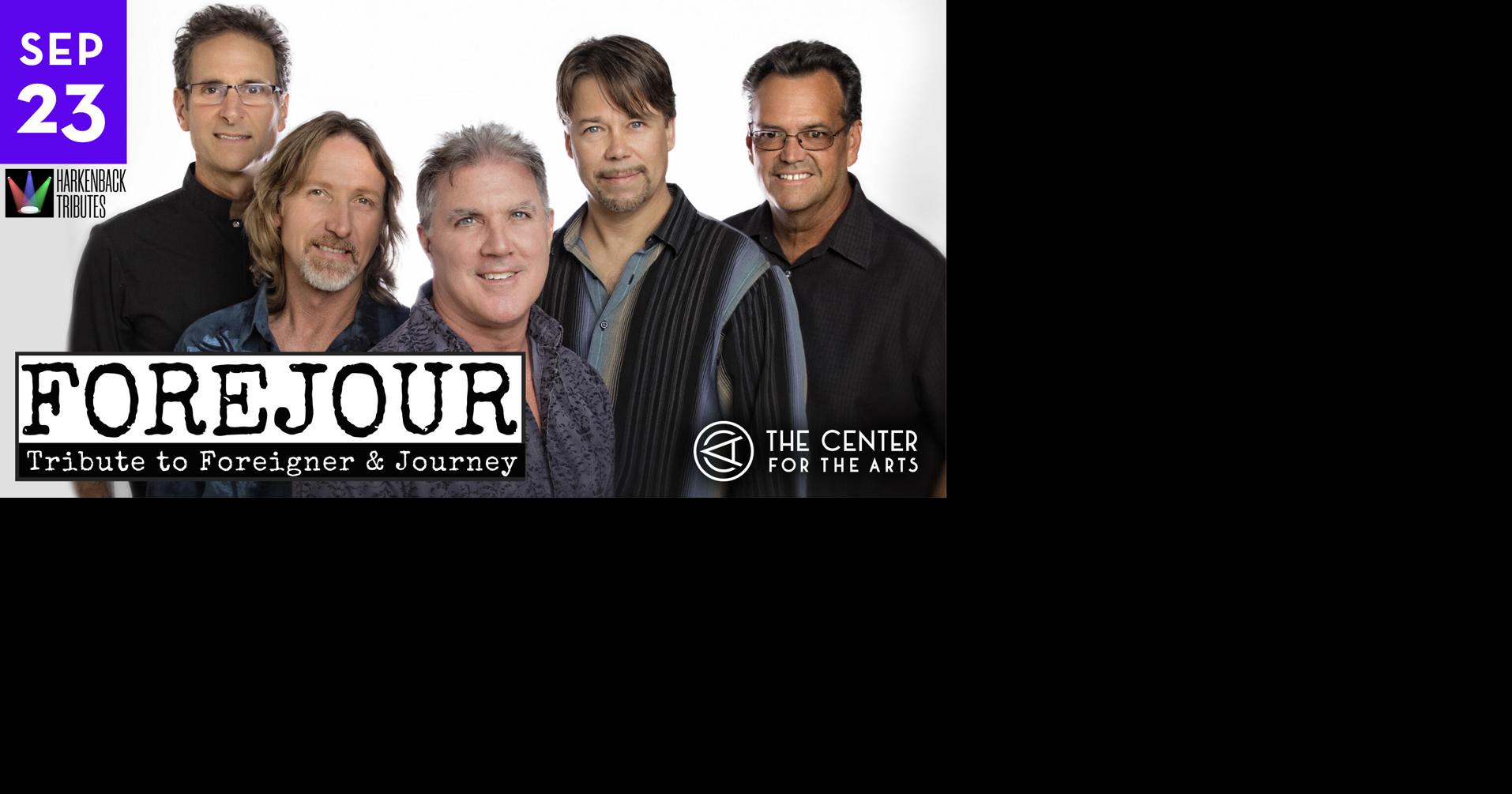 'Forejour', a tribute to 'Foreigner' and 'Journey', to rock The Center ...