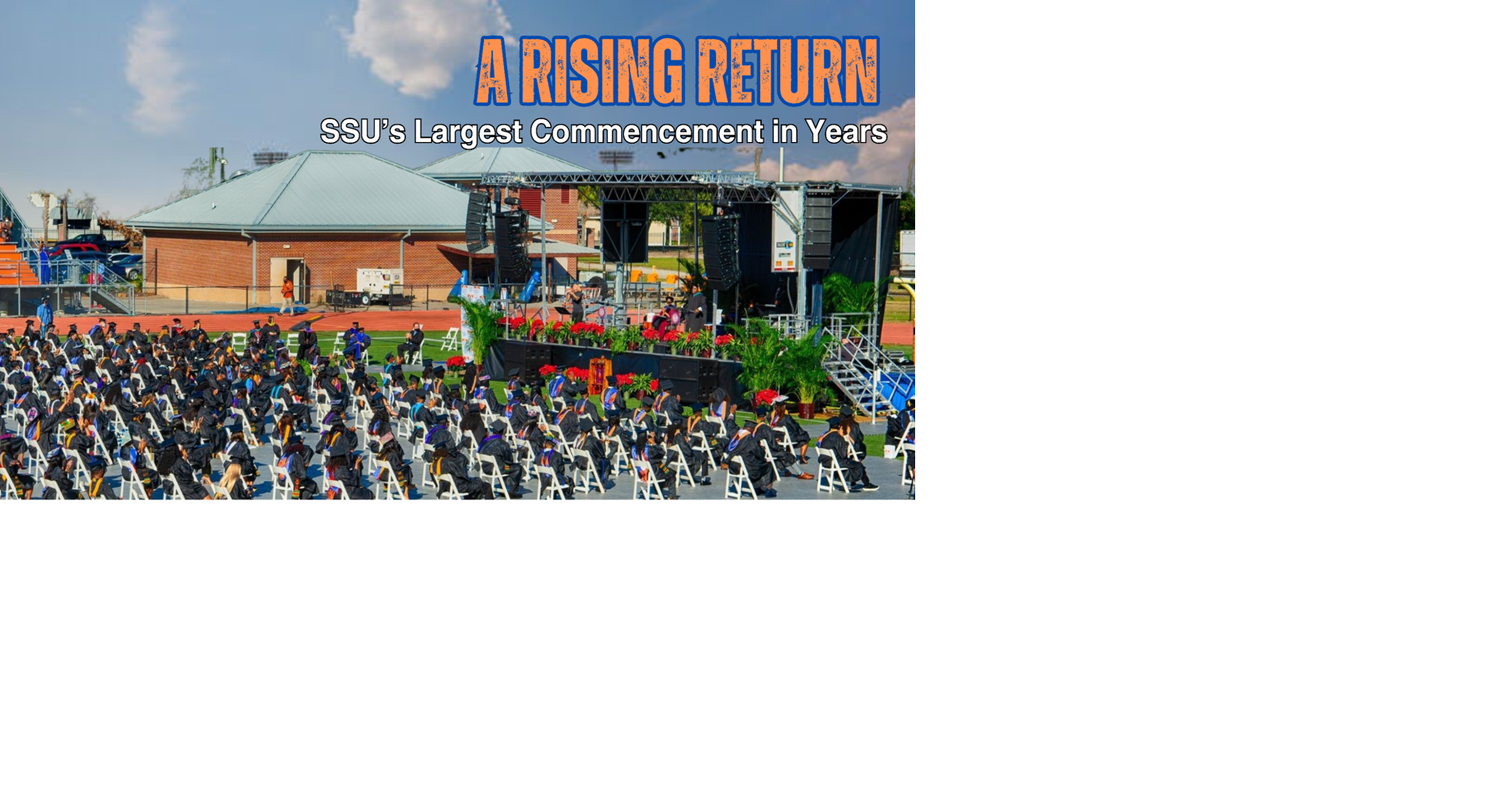 A Rising Return: SSU's Largest Commencement in Years Marks a Triumph ...