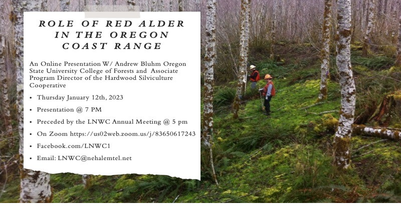 LNWC Annual Meeting and Speaker Series: The role of red alder in the ...