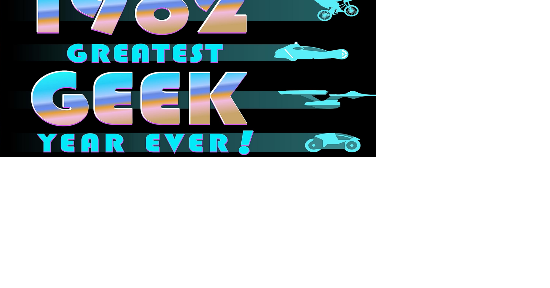 1982: Greatest Geek Year Ever! | Reviews | times-herald.com