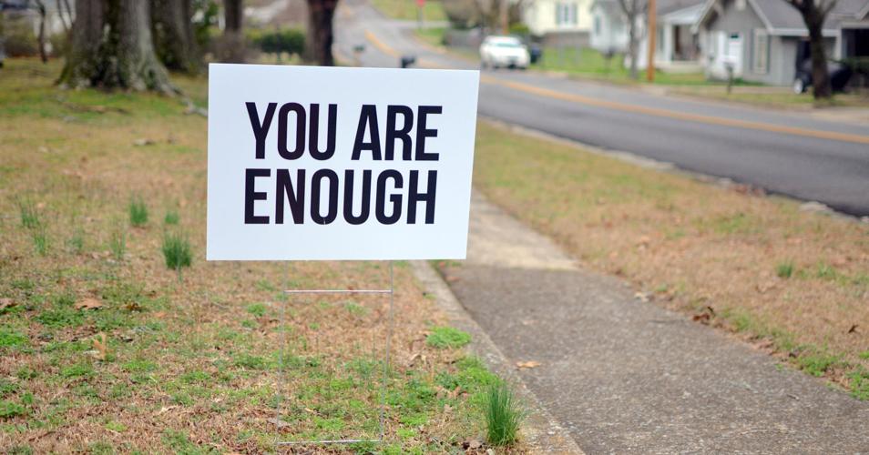 Uplifting signs offer encouragement and hope | | times-journal.com