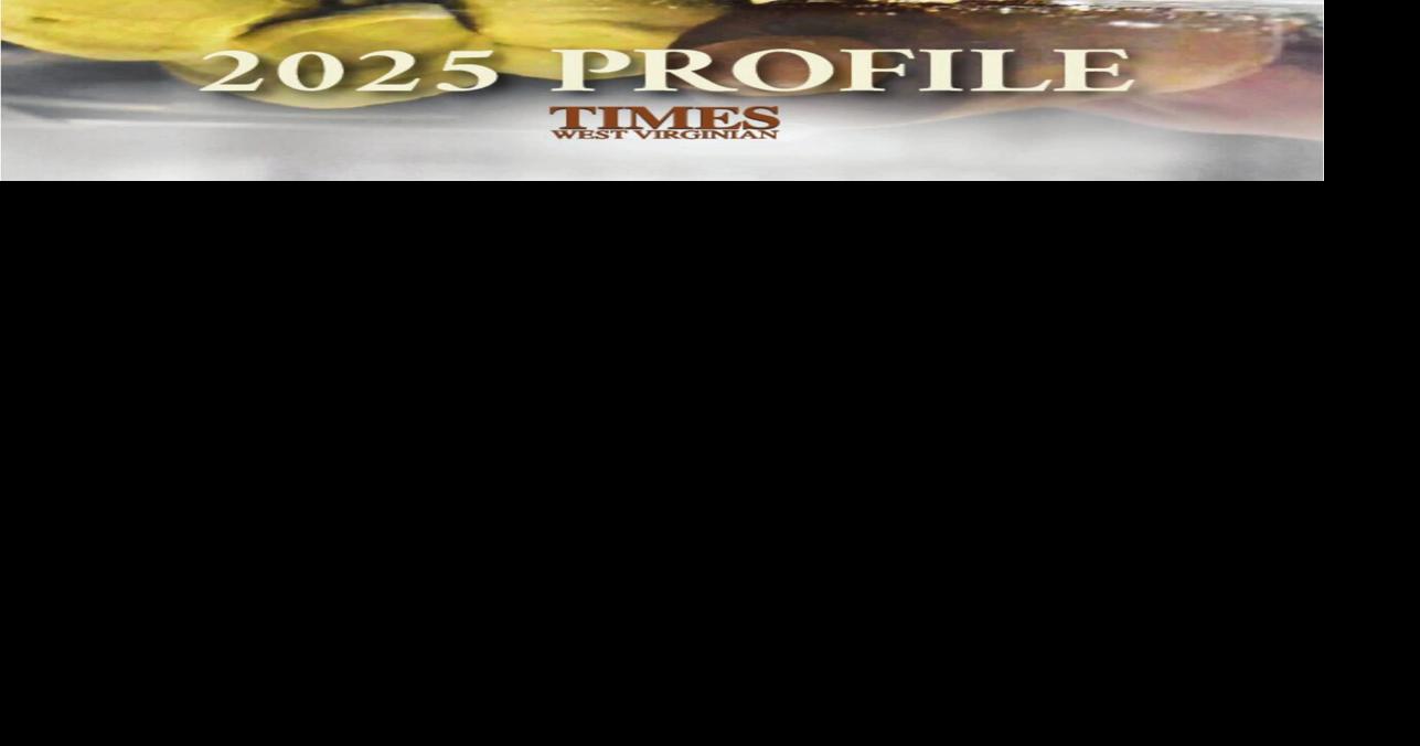 PROFILE 2025 | | timeswv.com