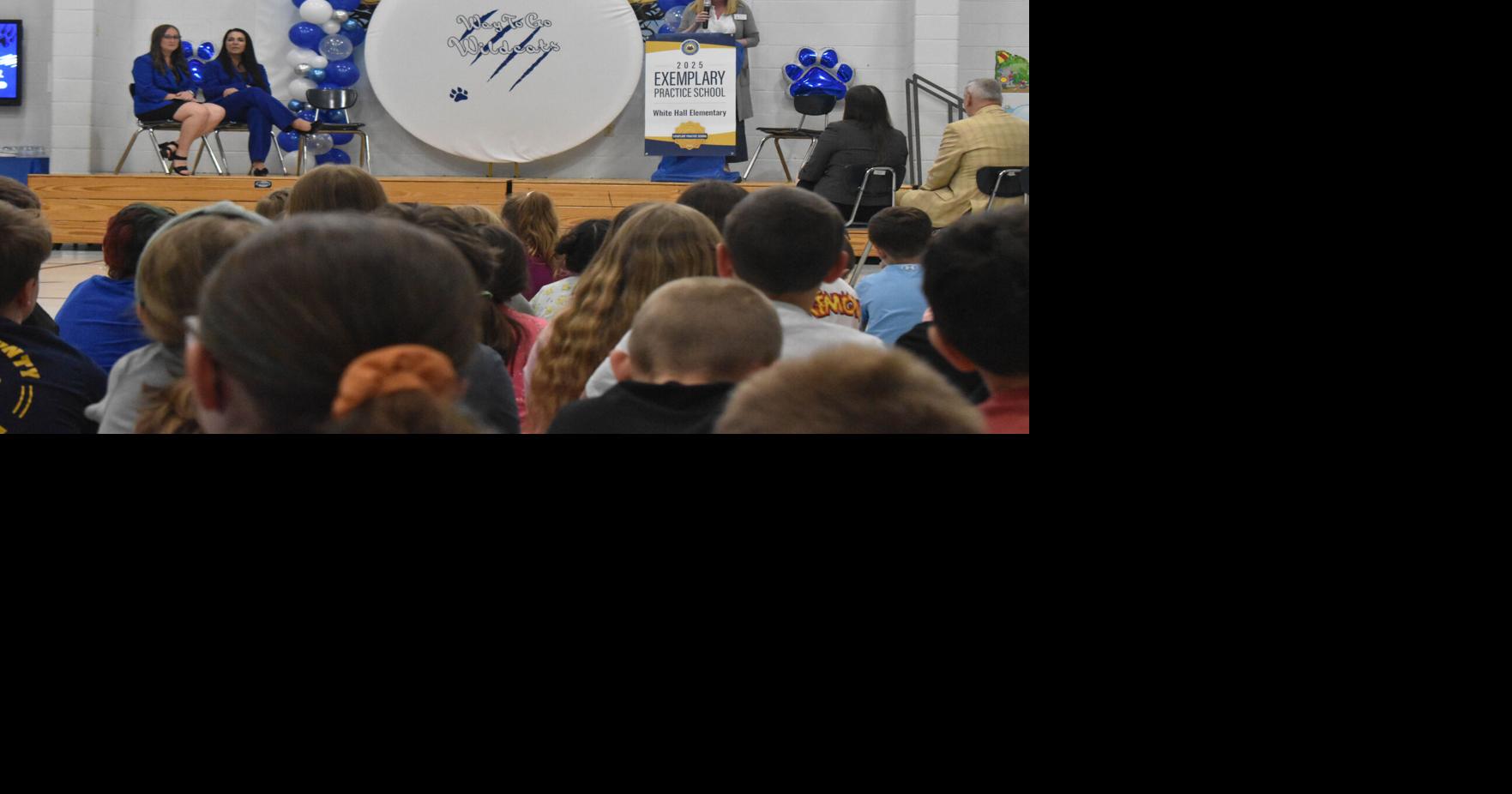 White Hall Elementary named 2025 Exemplary Practice School | Local News ...
