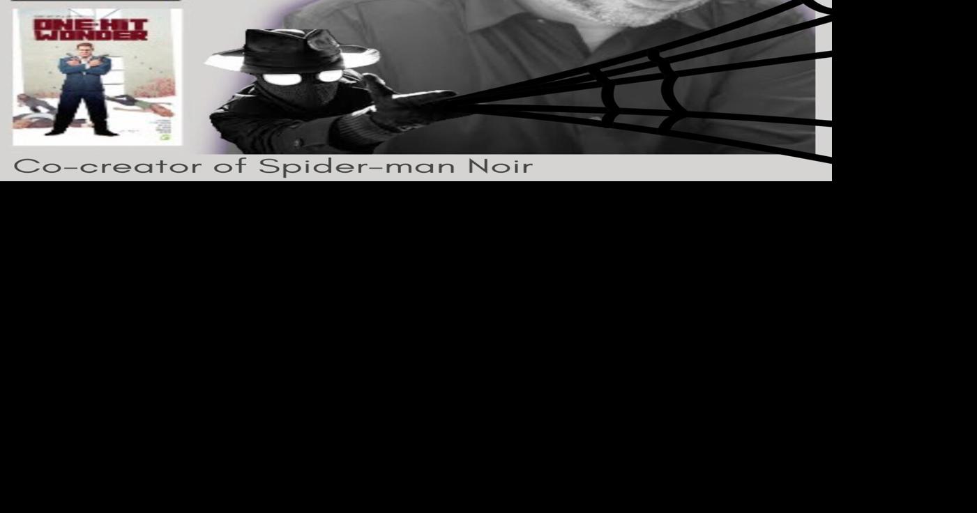 Co-creator of Spider-Man Noir to be at Wellsboro shop | Community ...