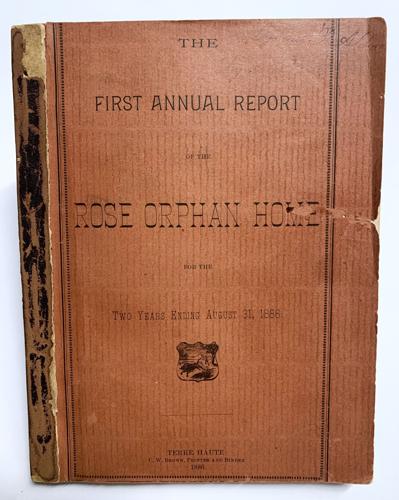 Historical Treasure: First annual report of the Rose Orphan Home ...