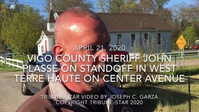 Vigo County Sheriff John Plasse on West Terre Haute standoff ...