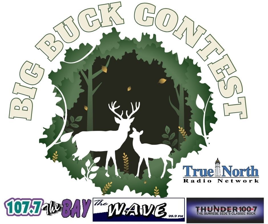 Big Buck Contest 2025 | Contests | truenorthradionetwork.com