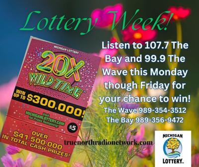 Lottery Week on Bay and Wave! | Contests | truenorthradionetwork.com