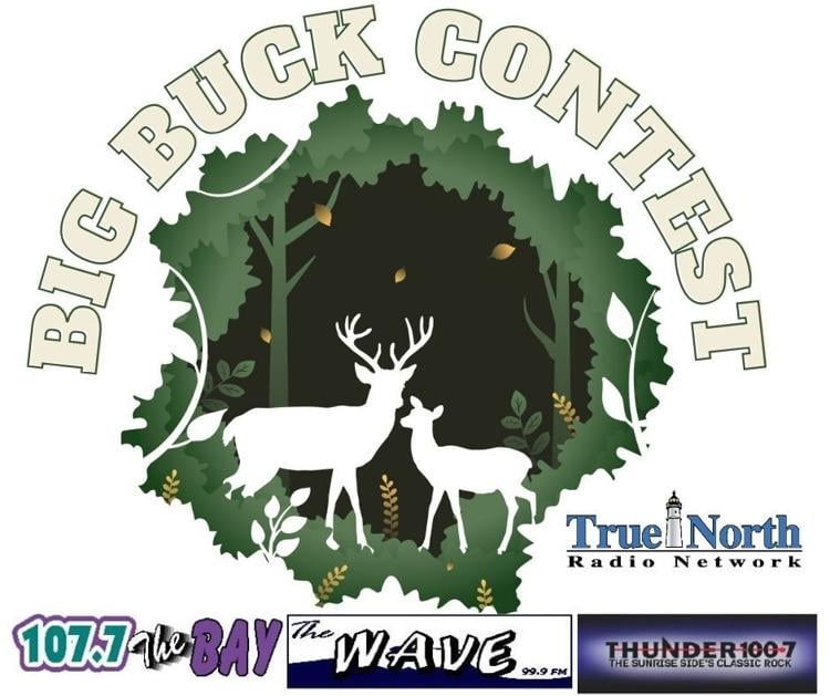 Big Buck Contest 2024 | Contests | truenorthradionetwork.com