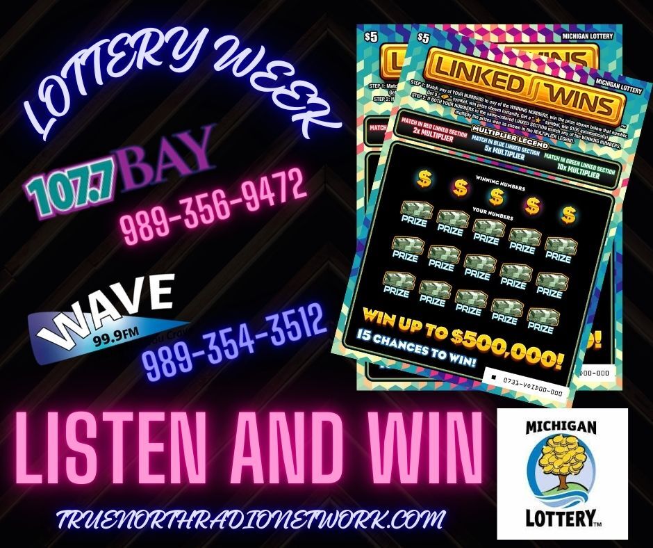 Lottery Week on Bay and Wave | Contests | truenorthradionetwork.com