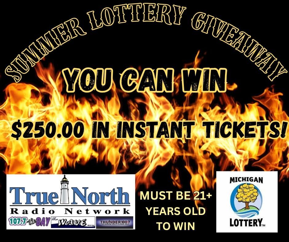Summer Lottery Giveaway! | Contests | truenorthradionetwork.com