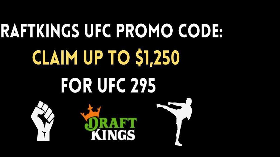 DraftKings UFC promo code: Up to $1,250 for UFC 295