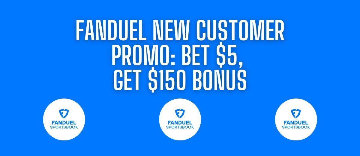 FanDuel promo: Bet $5 this weekend, get $150 if you win