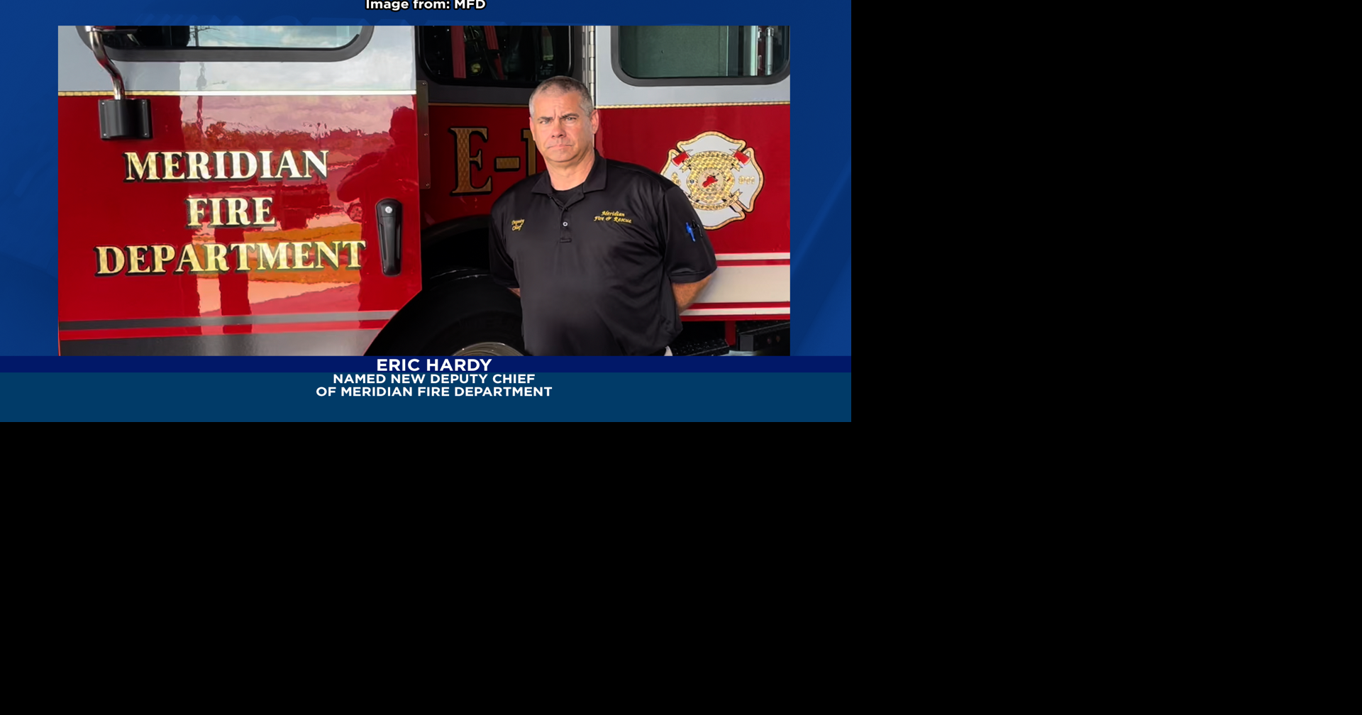 Meridian Fire Department welcomes new Deputy Chief Eric Hardy ...