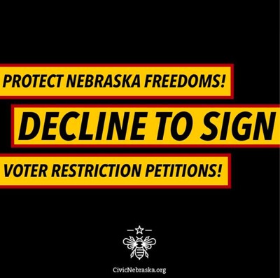 Decline to Sign: Why voting rights advocates in Nebraska are against ...