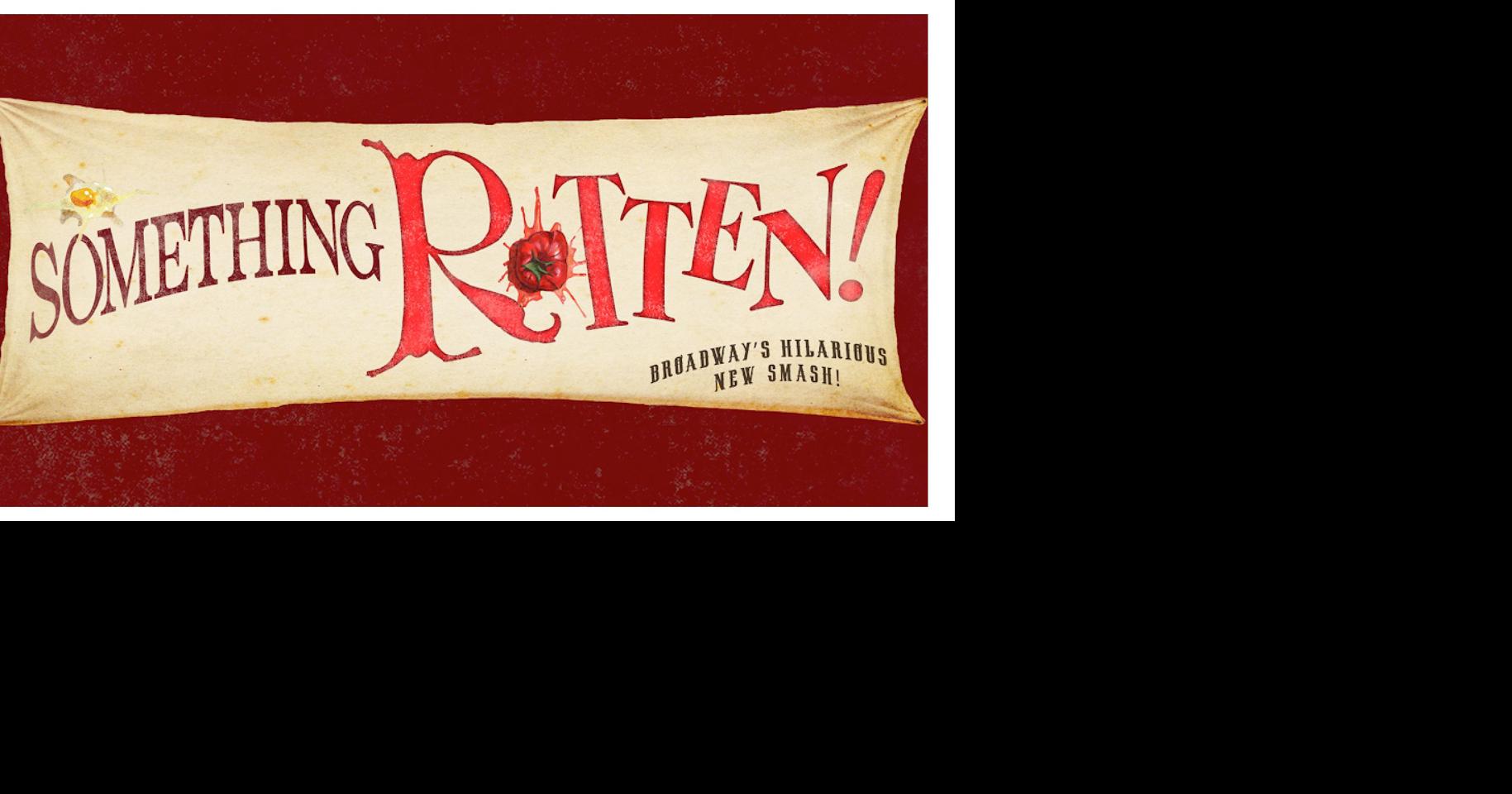 Review: ‘Something Rotten’ a raunchy Shakespearian feud that brings ...