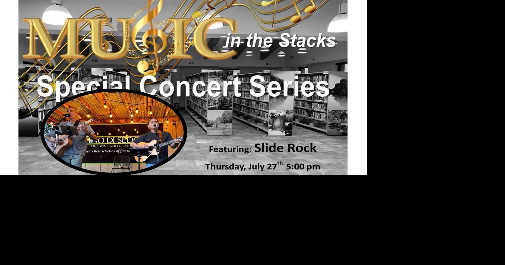 Music in the Stacks Concert Series featuring Slide Rock | Kudos ...