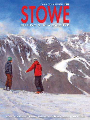 Stowe Guide & Magazine Winter/Spring 2020-21 | | vtcng.com