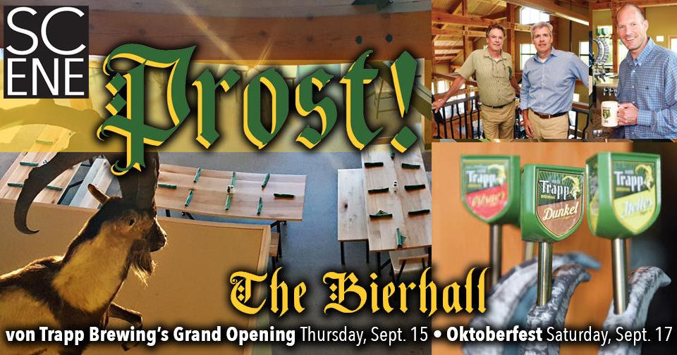 Prost! Von Trapp Brewing’s new Bierhall offers good cheer and beer ...