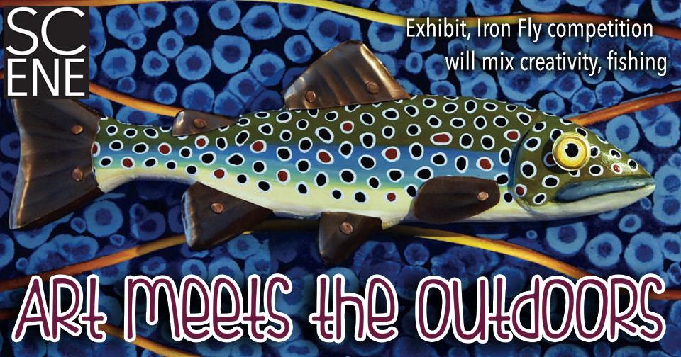 Art meets the outdoors: Exhibit, Iron Fly competition will mix ...