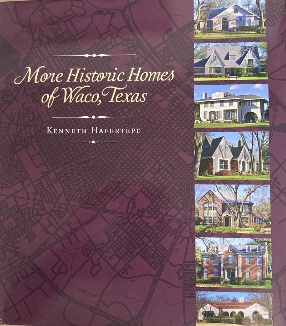 Hafertepe releases second 'Historic Homes of Waco' book