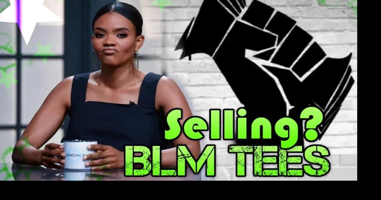Candace Owens Is Selling BLM T-Shirts To Raise Awareness About The ...
