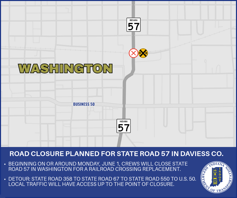 SR 57 in Washington closing for railroad crossing replacement project ...