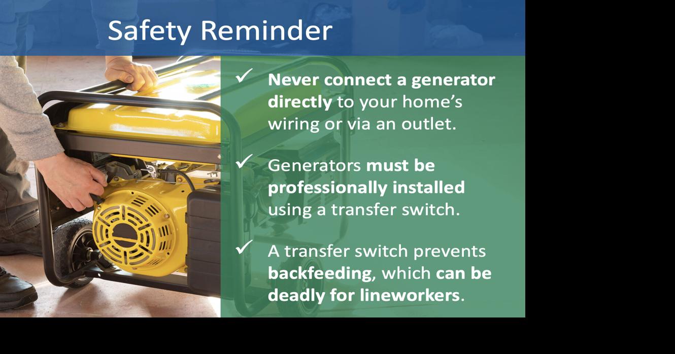 500+ continue power restoration efforts, BRE offers generator safety ...