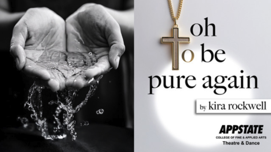 App State Theatre & Dance opens ’oh to be pure again' on Feb. 25 | ASU ...